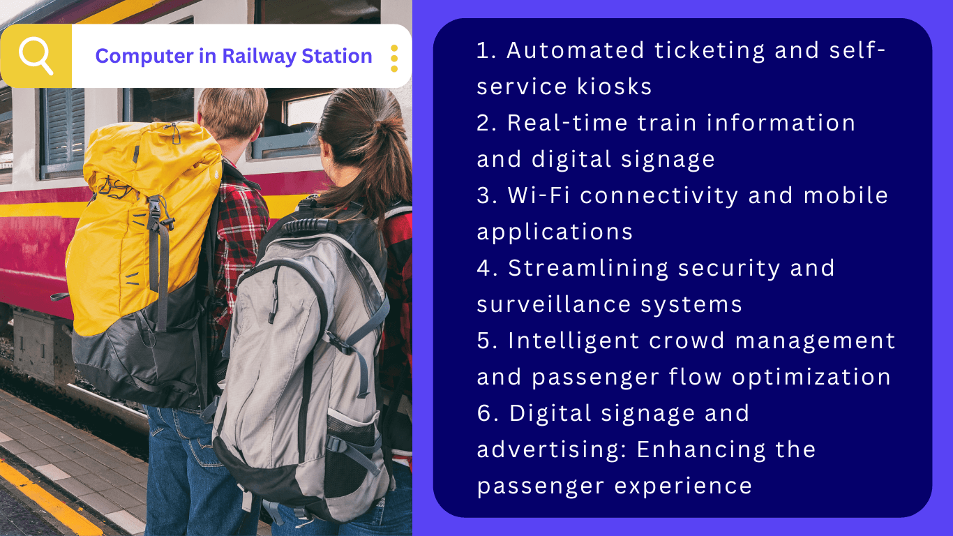 Revolutionizing Railway Stations: TOP 6 Uses of Computer in Railway ...